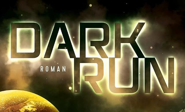 CRITIQUE DE ROMAN – DARK RUN – G Pour Geek